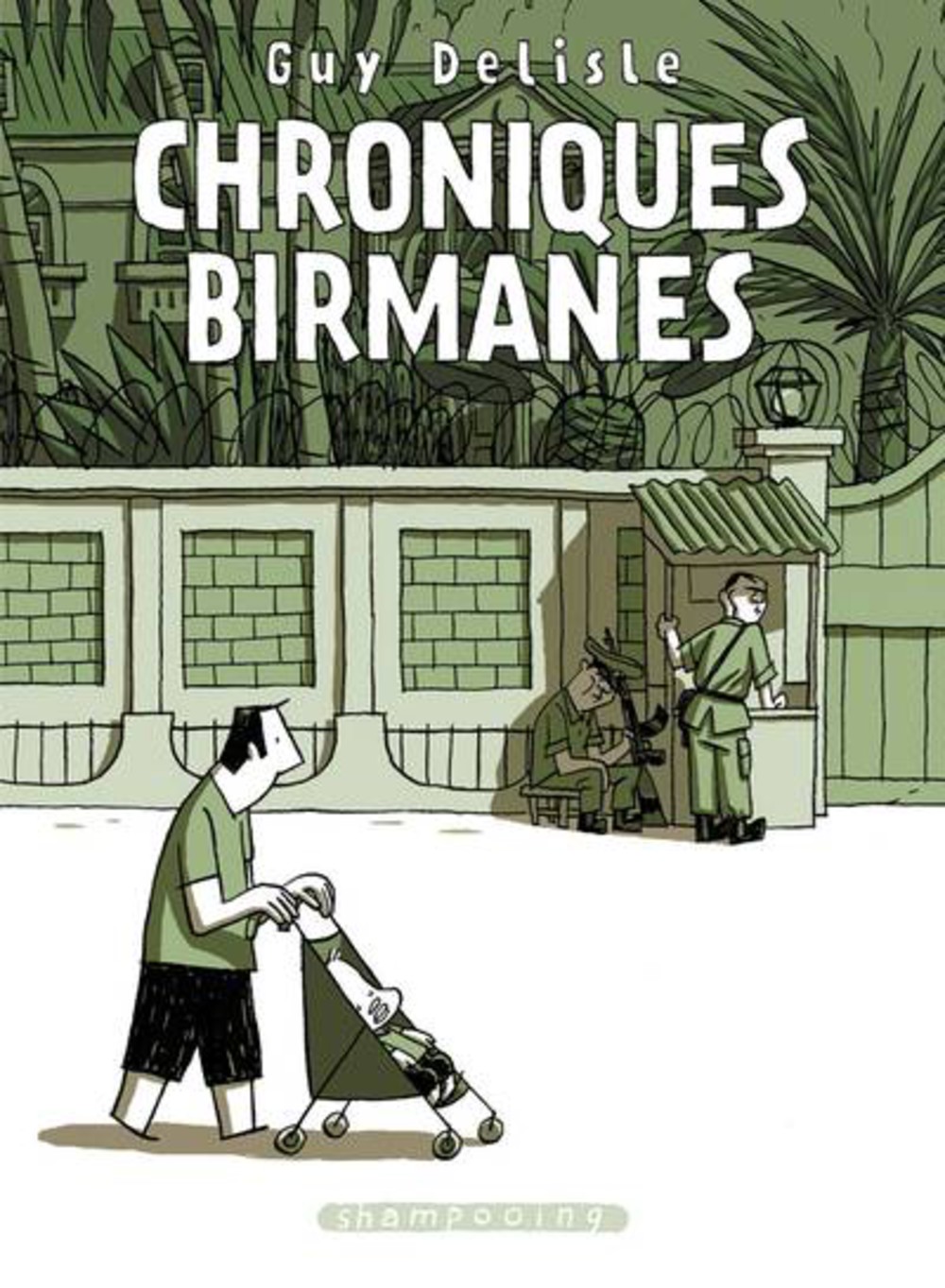 Chroniques Birmanes de Guy Delisle – Centre Culturel Canadien – Paris